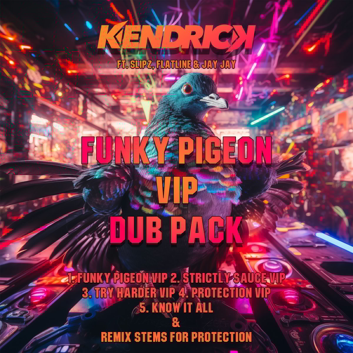 KENDRICK - FUNKY PIGEON VIP DUB PACK | KendrickDnb