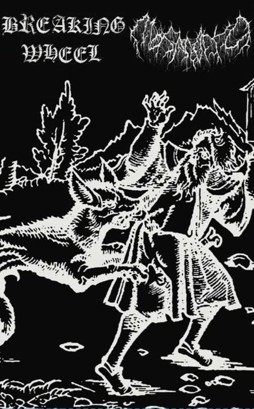 Breaking Wheel / Masmorra - Full Moon Lycanthropy Tape | Cranial Blast