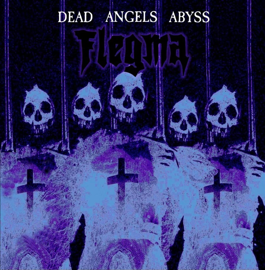 Flegma "Dead Angels Abyss" LP | De:Nihil Records
