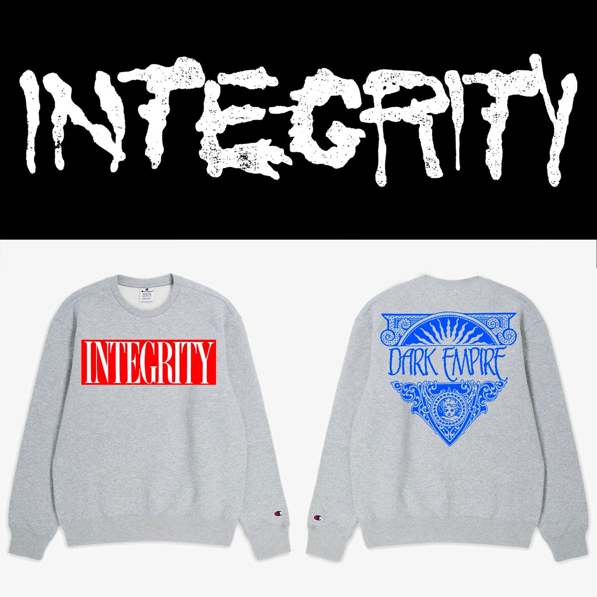 INTEGRITY CHAMPION SWEATSHIRT | Dark Empire Records