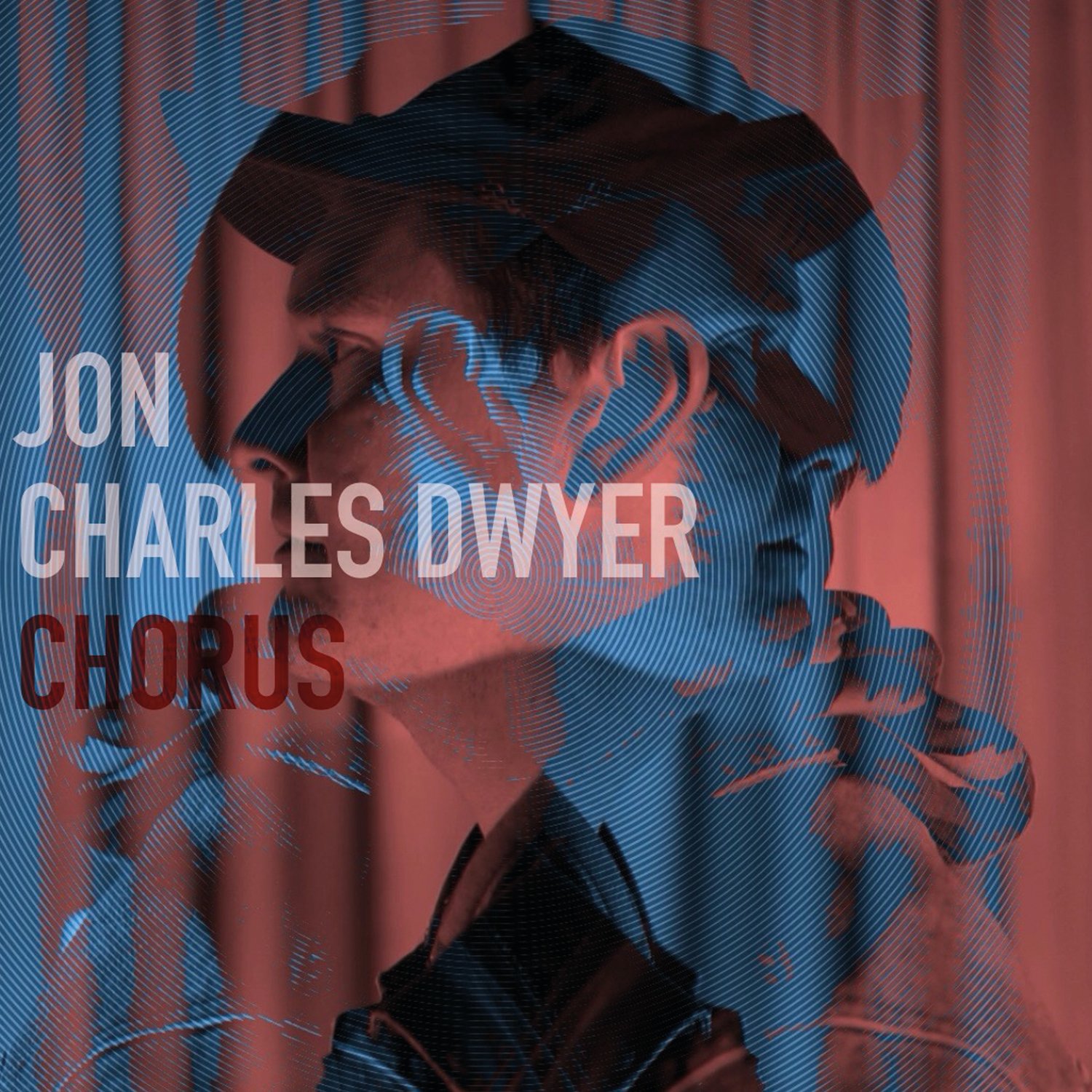 Jon Charles Dwyer - Chorus deluxe LP 180 gram color vinyl | Bitter ...