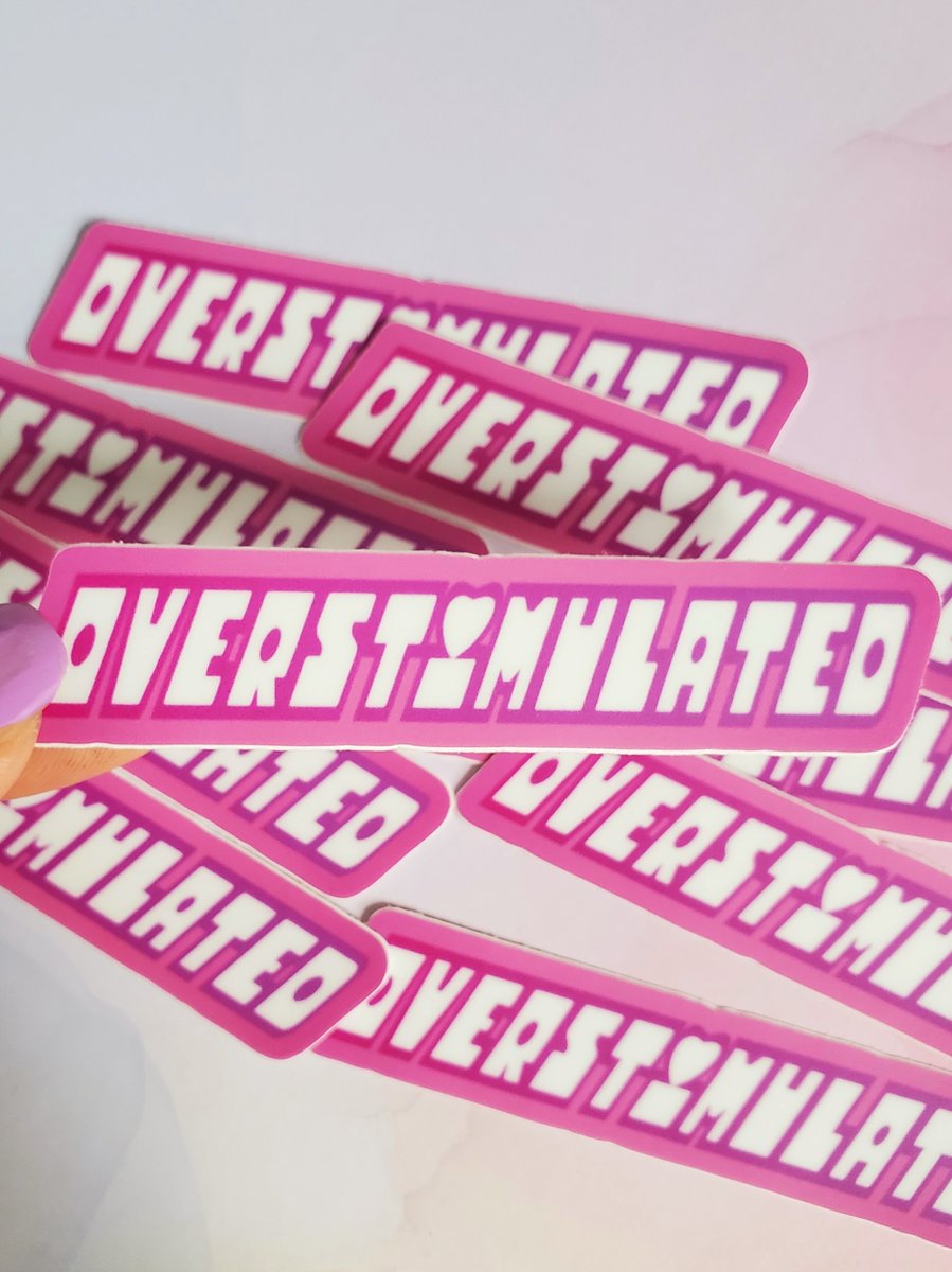Overstimulated Sticker | SweetBusyBEshop