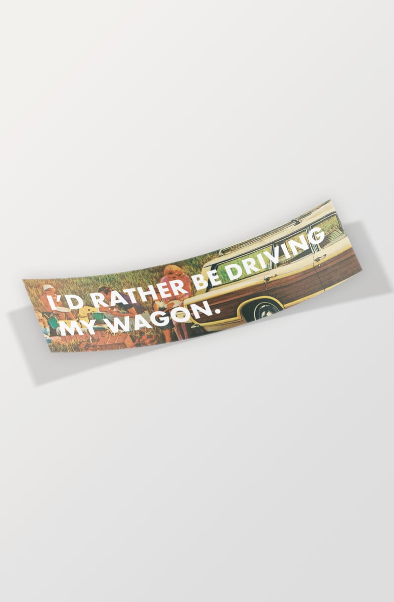 I'd Rather Be Driving My Wagon Sticker | the wagoons