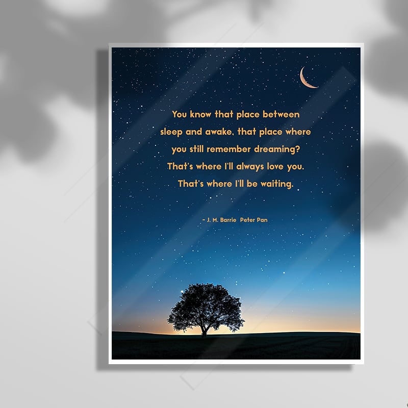 Peter Pan Quote Art Print -You know that place between sleep and awake ...