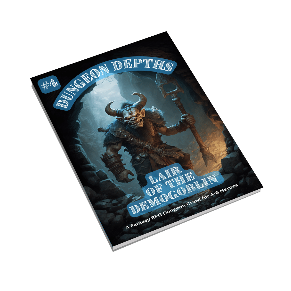 Dungeon Depths #4 - Lair of the Demogoblin | The Tabletop Engineer