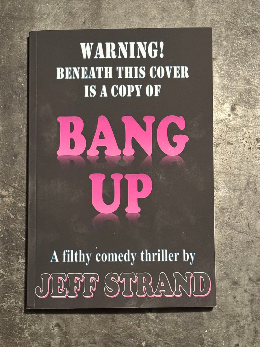 Bang Up | JEFF STRAND STUFF