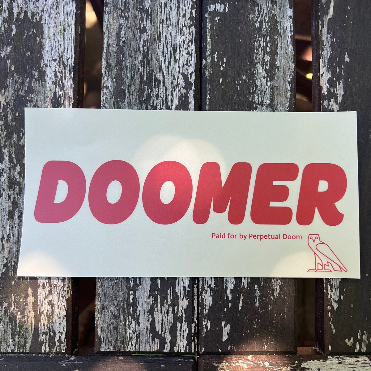 Doomer Bumper Sticker (7.5" x 3.5") ~ FREE SHIPPING | Perpetual Doom