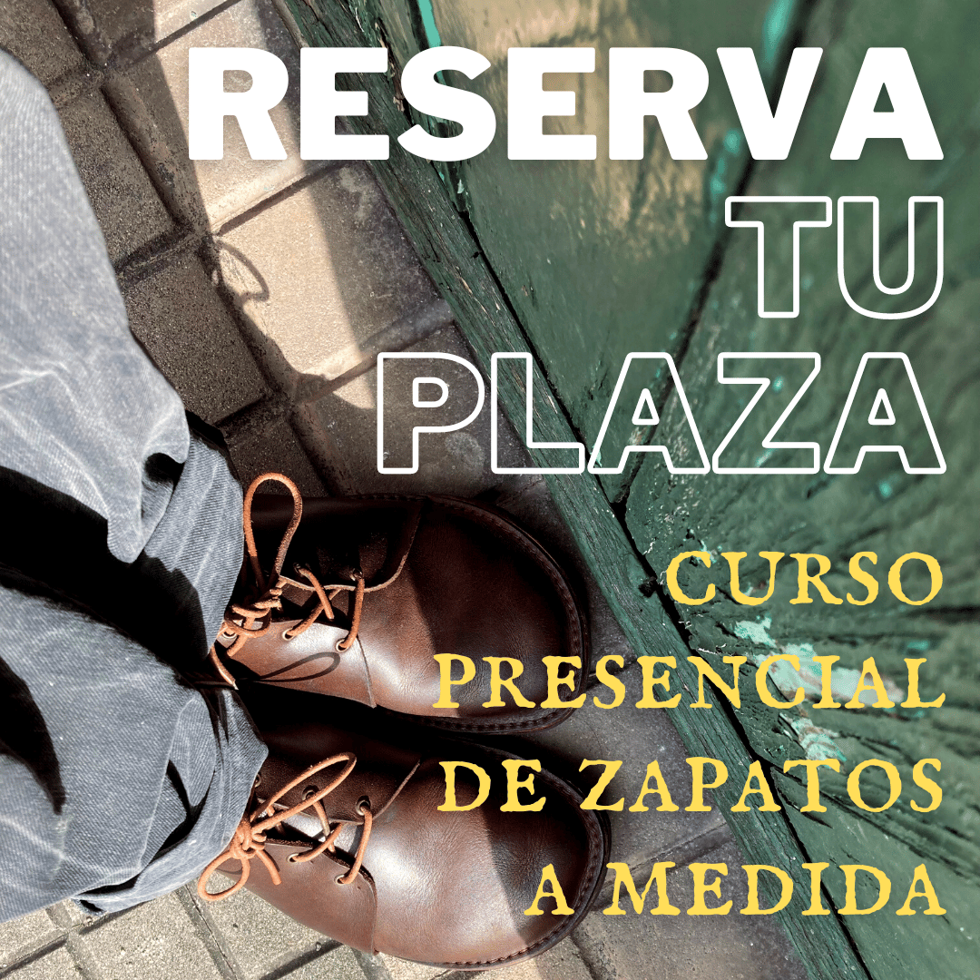 CURSO ZAPATOS 2025 · Paga y Señal · Taller monográfico 2 días (Plazas ...