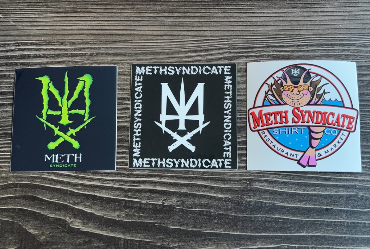 $1 meth stickers | Meth Syndicate