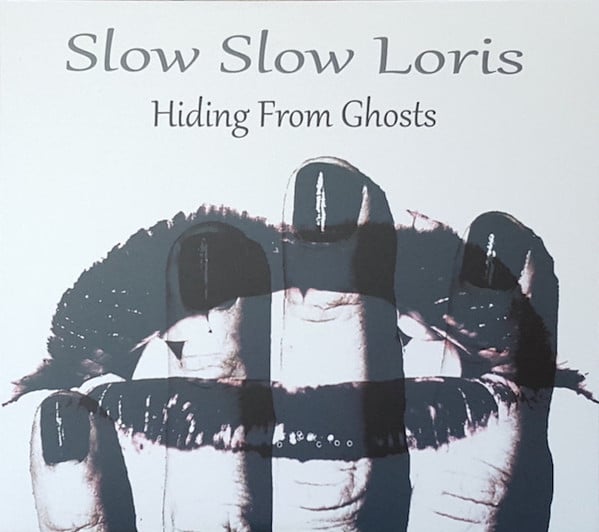 Slow Slow Loris Hiding From Ghosts 2xcd Crus 155 Cloister Recordings