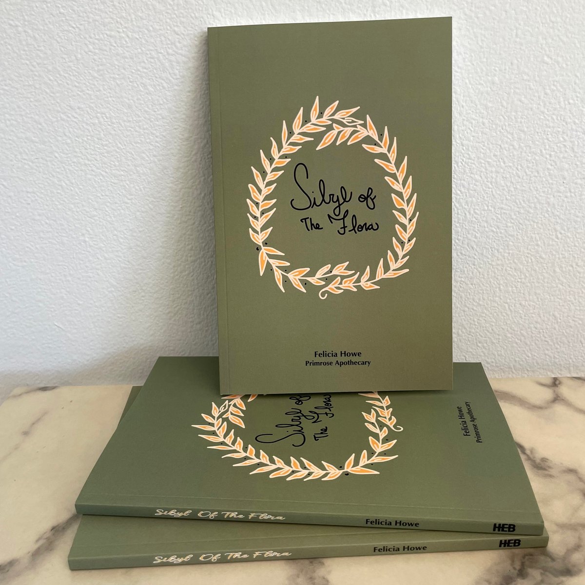 SIBYL OF THE FLORA by Felicia Howe - Hex Enduction Books #3 | Hex Enduction