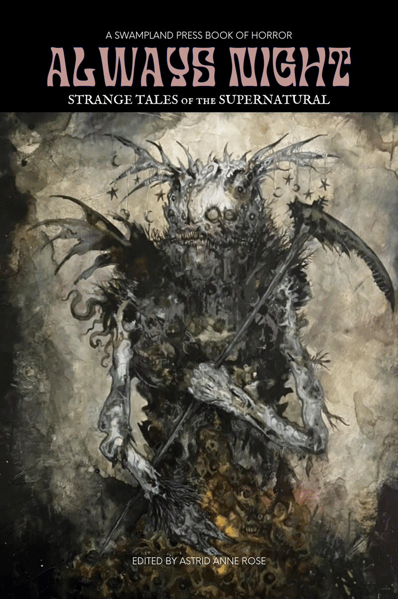 ALWAYS NIGHT - Anthology PAPERBACK | Swampland Press