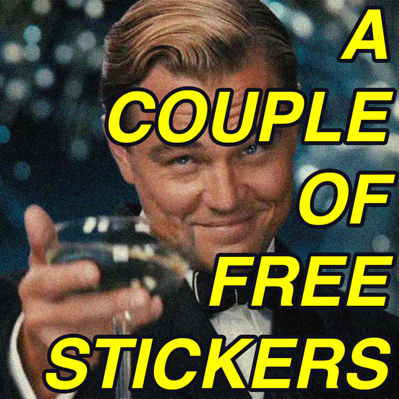FREE STICKERS - A COUPLE OF FREE SLAPS *ADD ON ONLY* | Rogue Print Co.