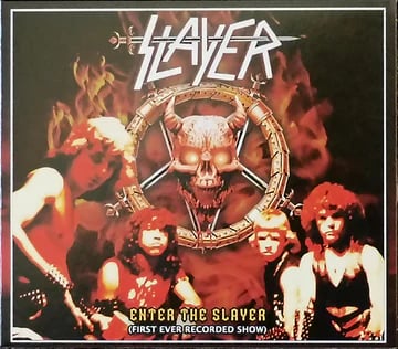 SLAYER - Enter The Slayer (First Recorded Show) DIGIPAK CD ...