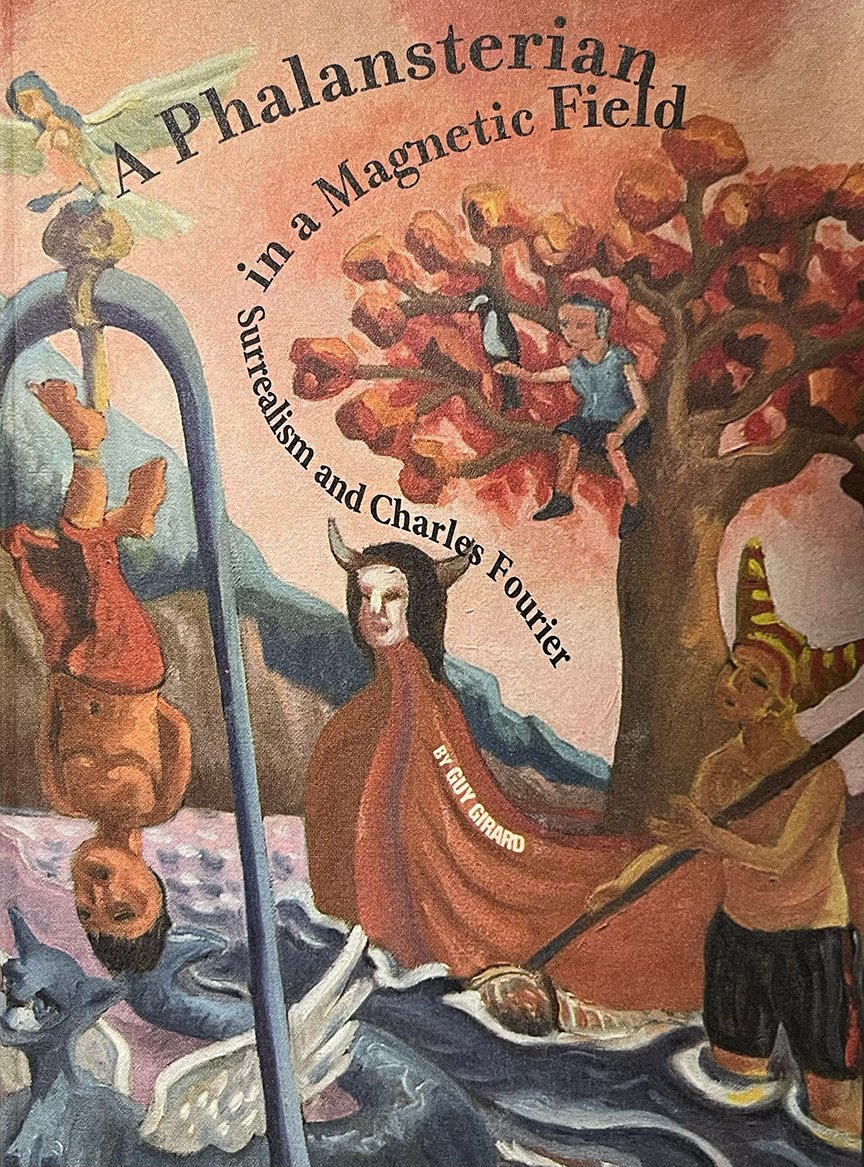 Surrealism & Charles Fourier | Eberhardt Press