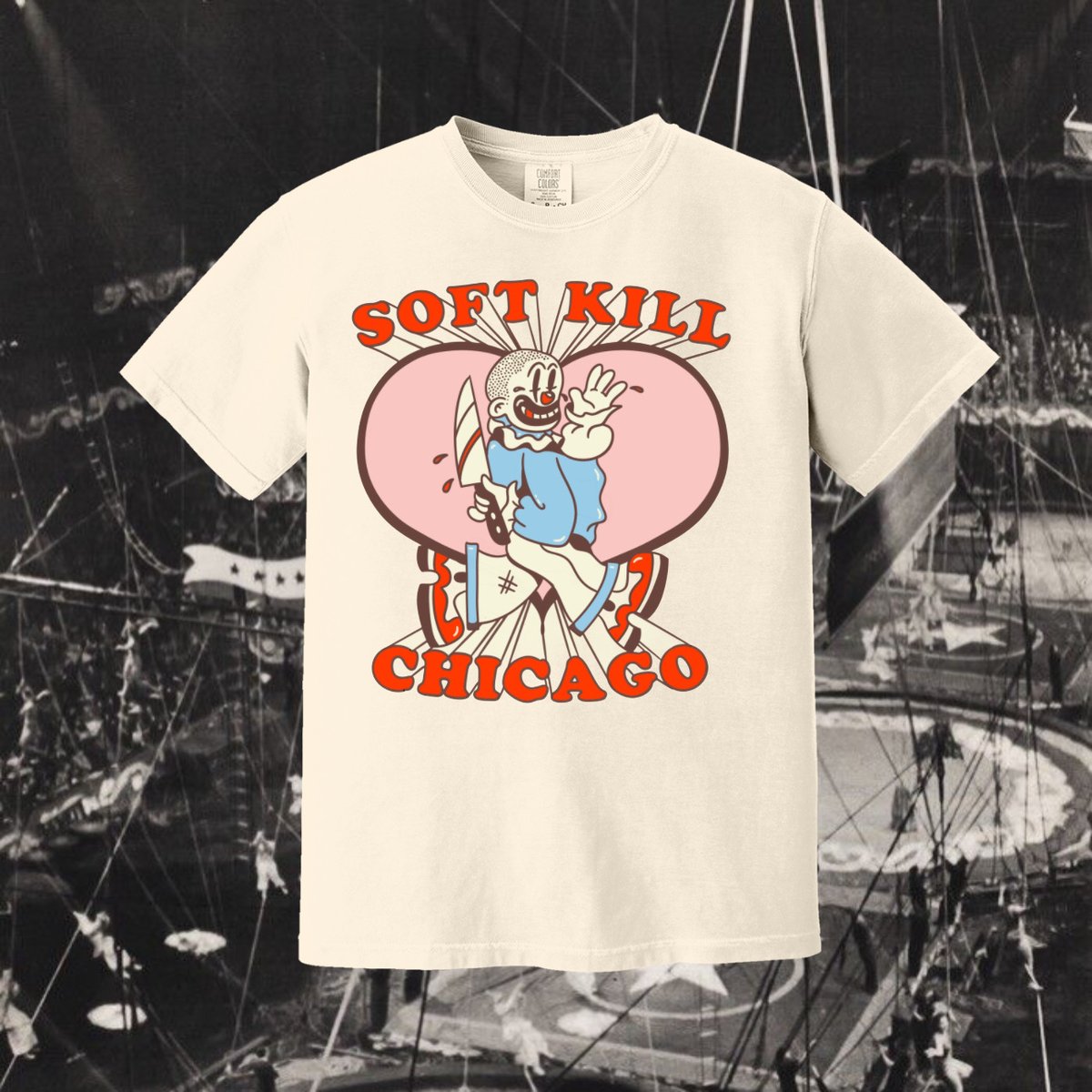 “Big Top” T-Shirt | SOFT KILL