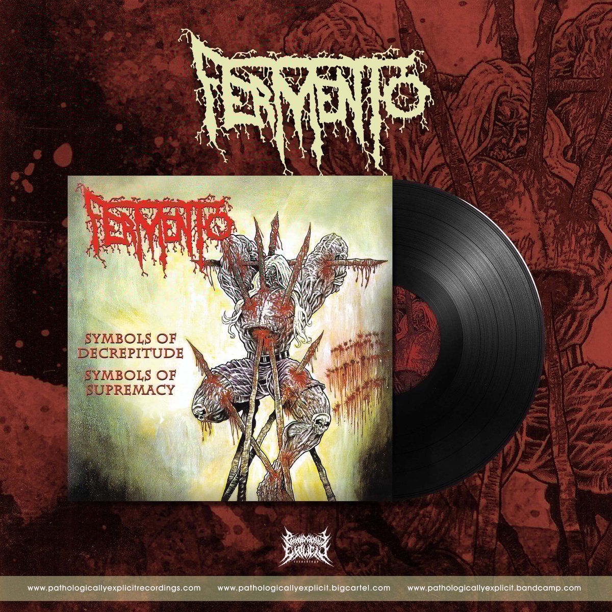 Fermento- Symbols Of Decrepitude, Symbols Of Supremacy LP ...