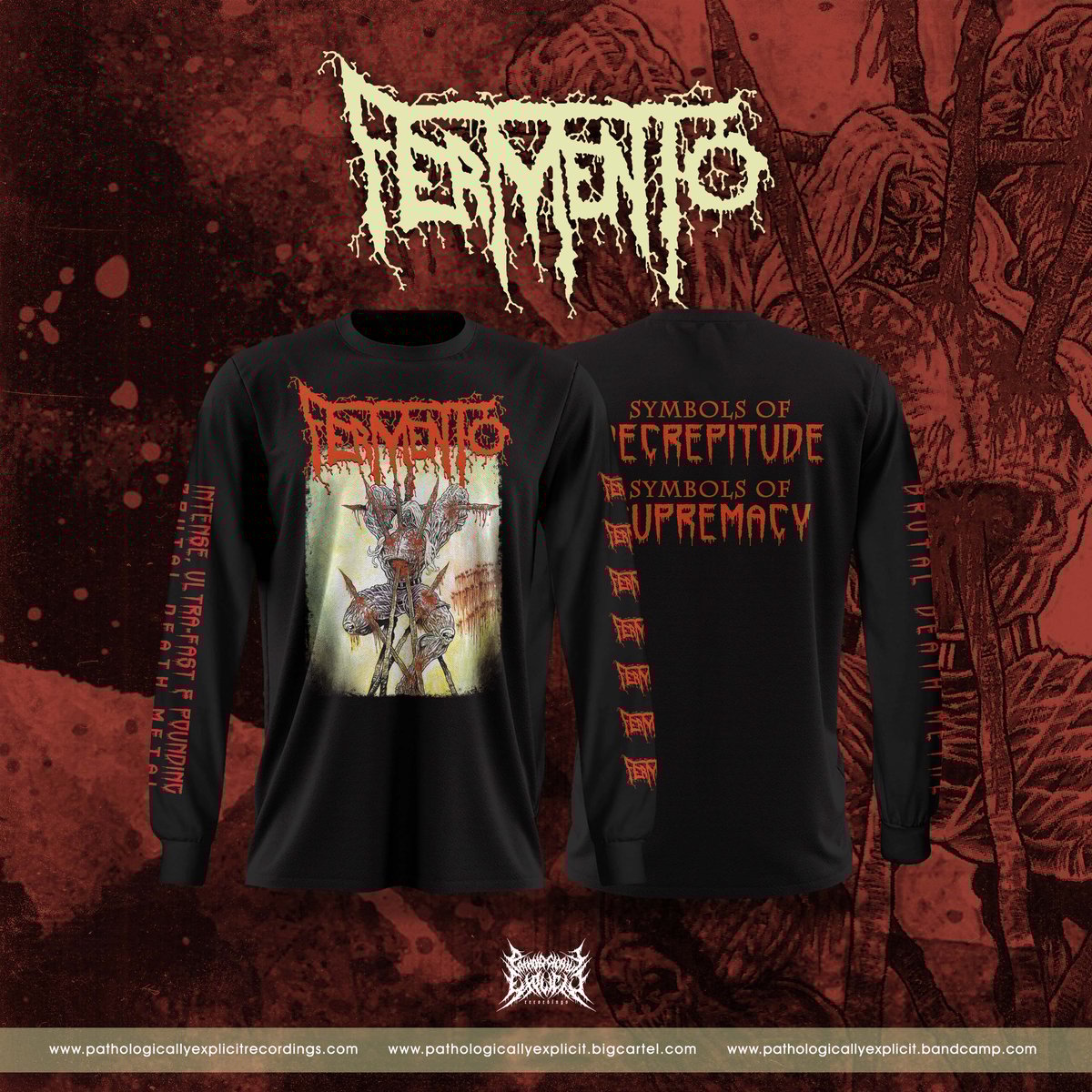 Fermento- Symbols Of Decrepitude, Symbols Of Supremacy Longsleeve ...