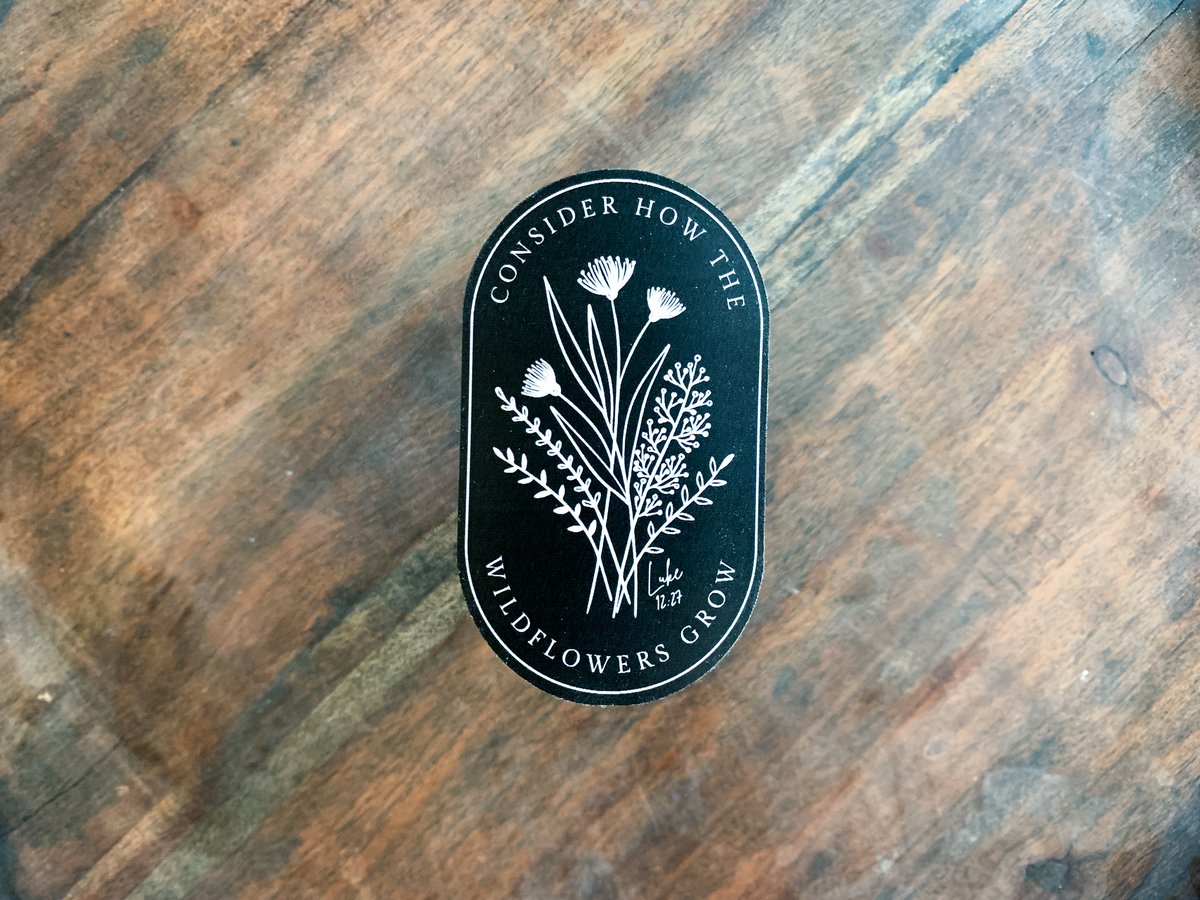 Consider the Wildflowers Sticker | East Supply Co
