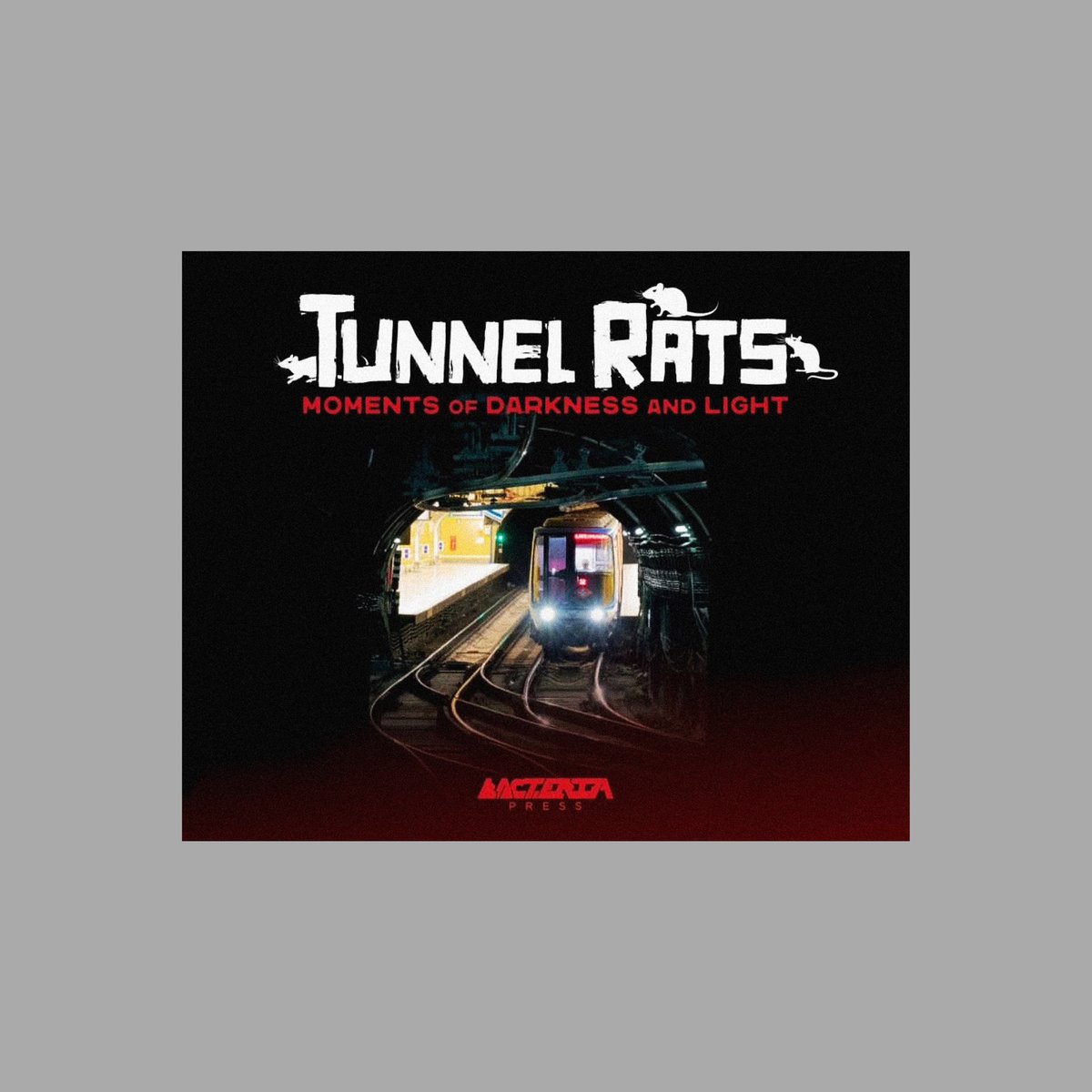[BACTERIA PRESS™] TUNNEL RATS | ANTISOUVENIR®