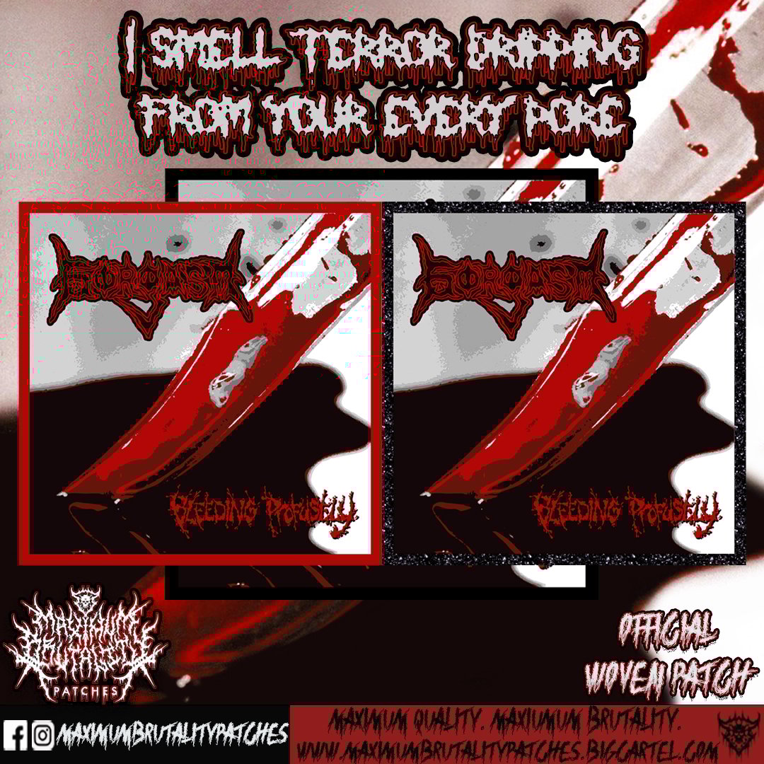 Gorgasm "Bleeding Profusely" Official Woven Patch | MaximumBrutalityPatches