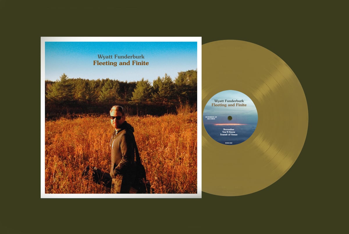 Wyatt Funderburk - Fleeting and Finite EP | Jolly Ronnie Records