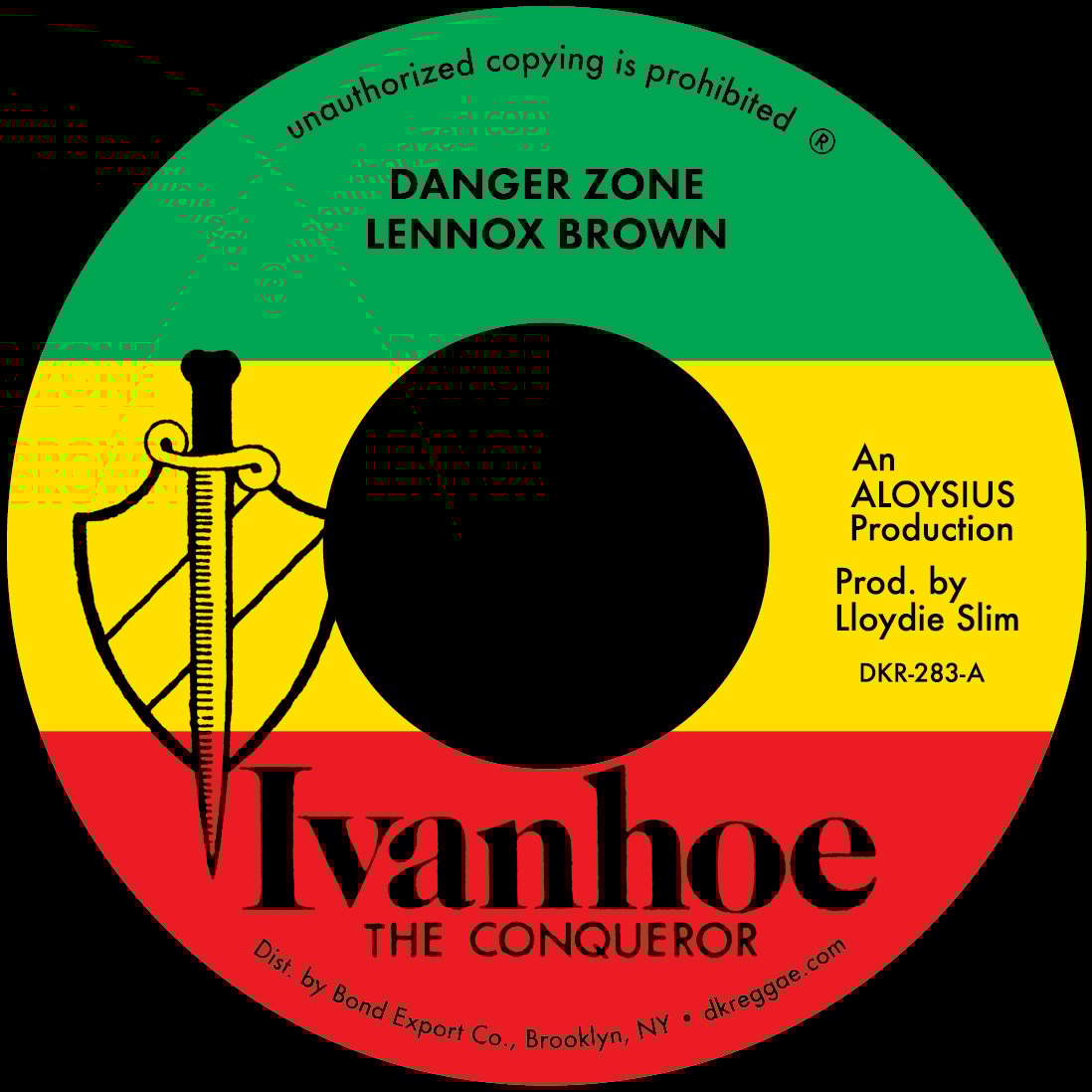 Lennox Brown - Danger Zone 7" (Ivanhoe the Conqueror) | DKR
