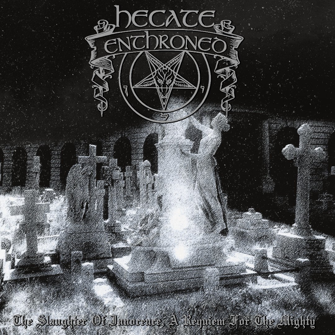 Arcane Altar — Hecate Enthroned – The Slaughter of Innocence, a Requiem ...