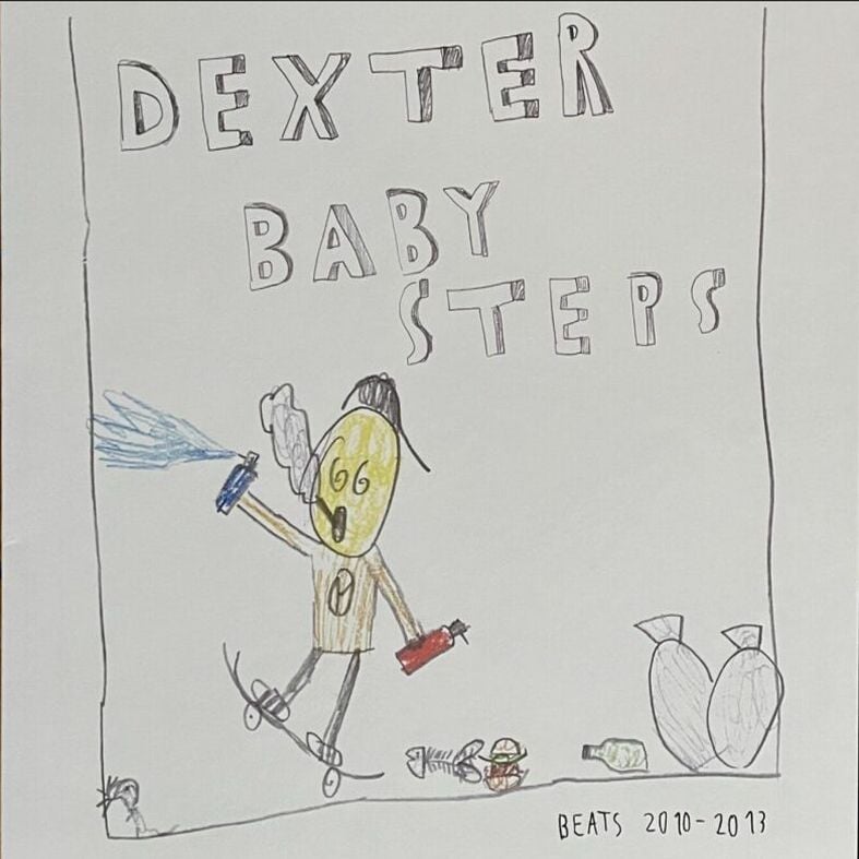 grooveattackrs — Dexter – Baby Steps Beats 2010-2013 - LP (Prodbydexter)