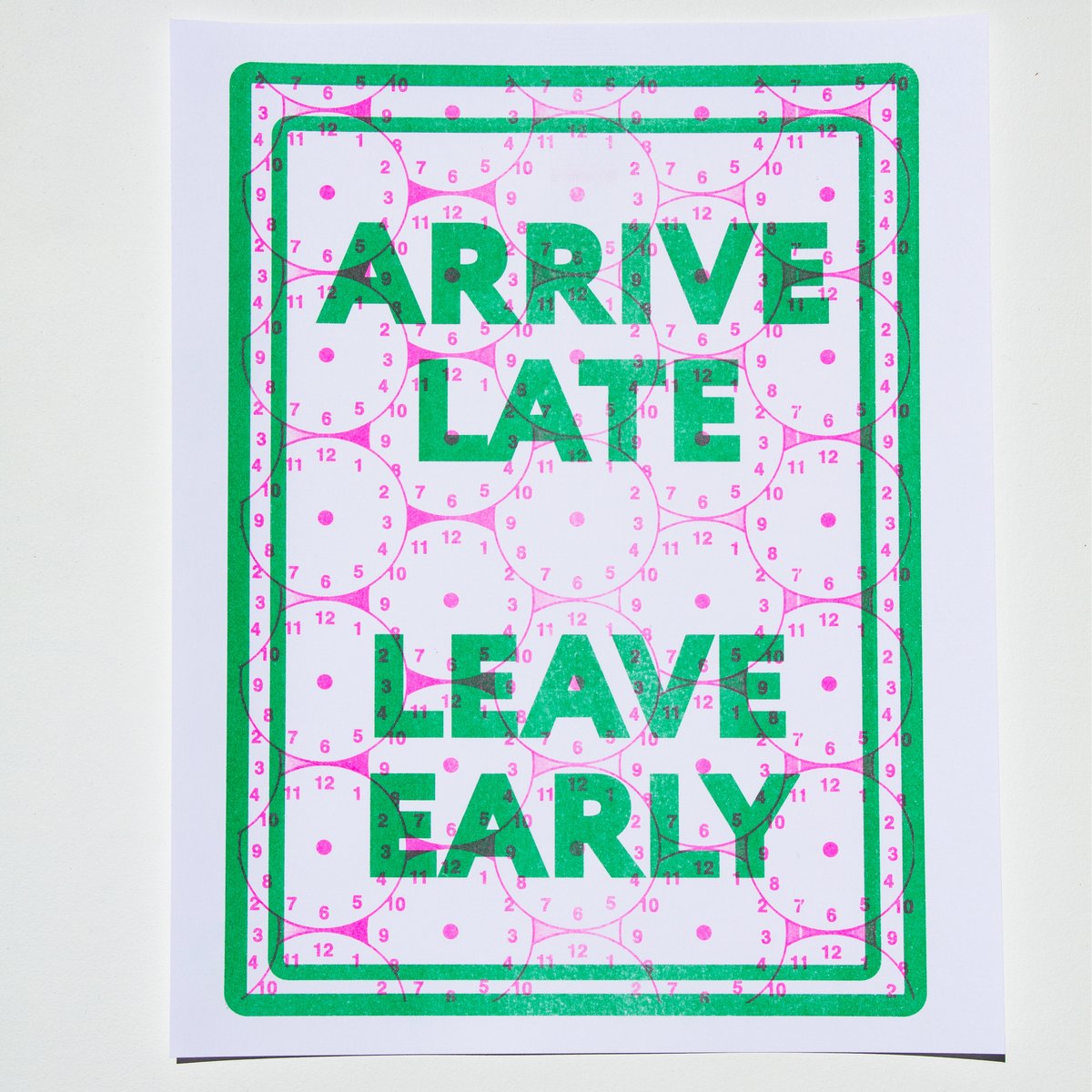 Arrive Late, Leave Early | SHORTT EDITIONS
