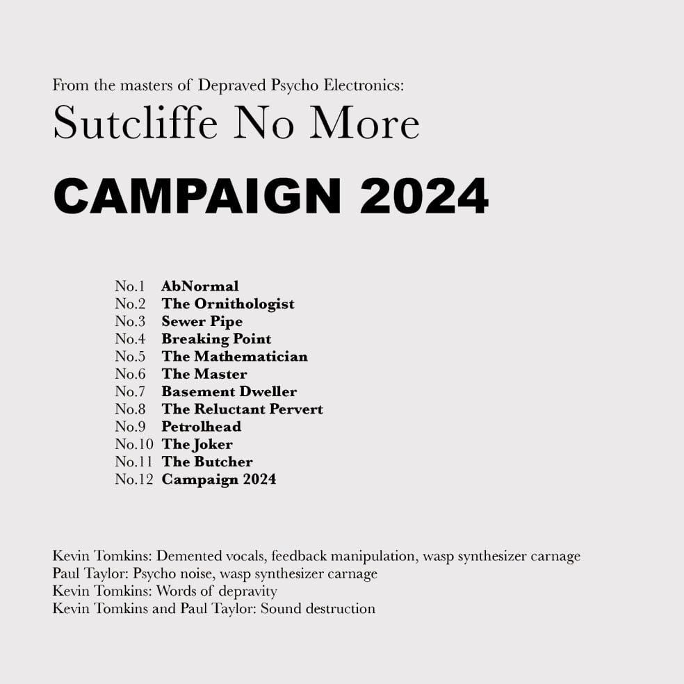 Sutcliffe No More - Campaign 2024 CD | Cranial Blast
