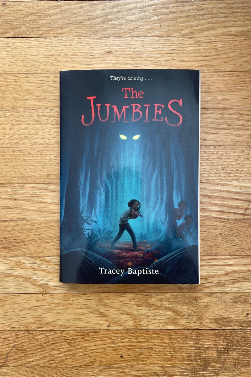 The Jumbies (The Jumbos #1) by Tracey Baptiste | The Dog Gone Bookshop