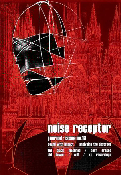 1 x copy of Noise Receptor Journal Issue No.13 / noisereceptor