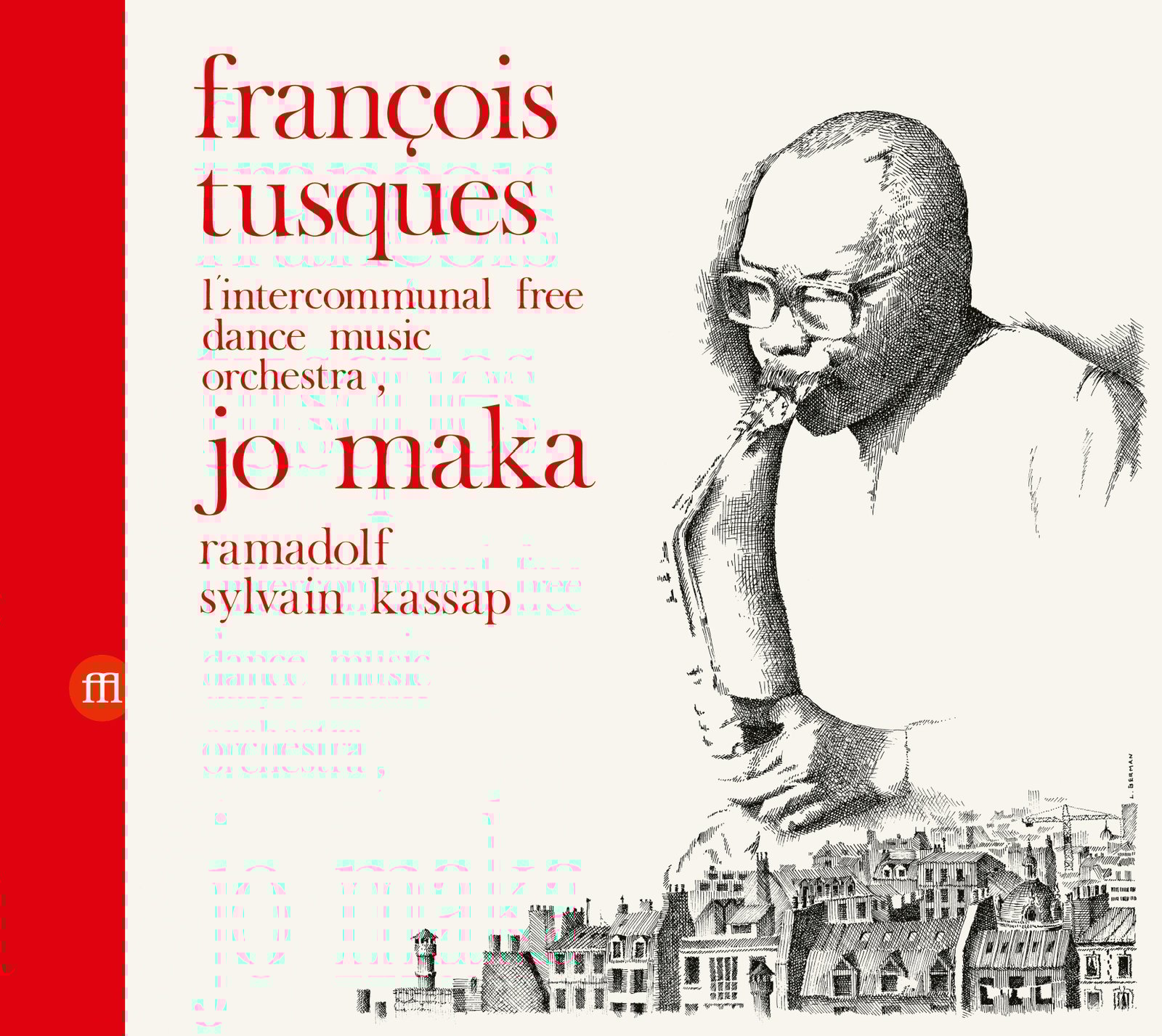 Intercommunal Free Dance Music Orchestra - Vol. 4 Jo Maka (FFL092CD ...