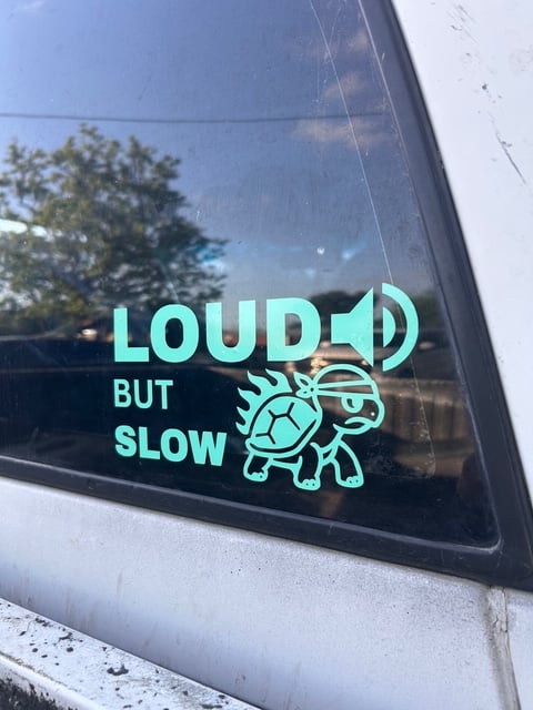 Loud but Slow Decal | Sky Creations