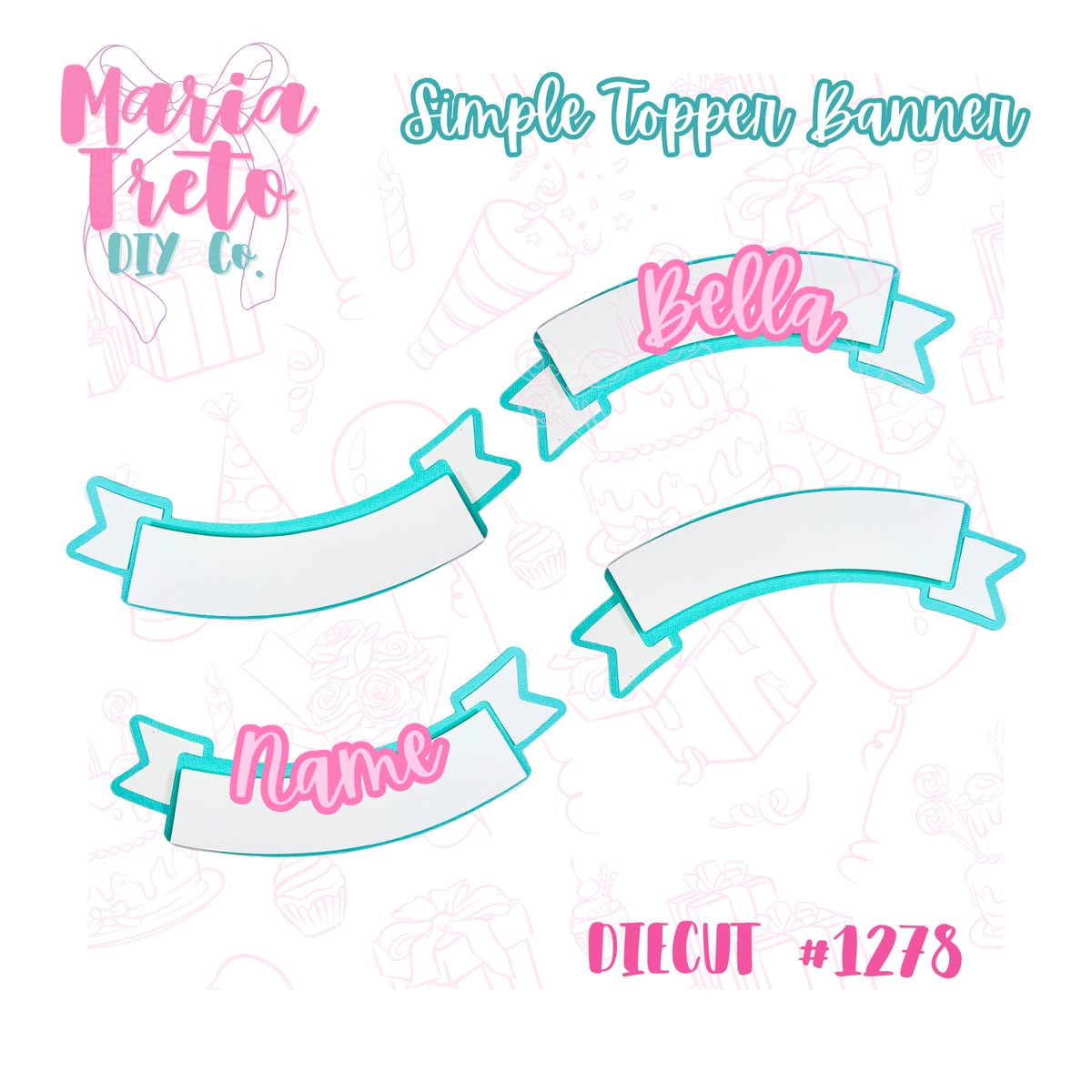 Simple Topper Banner - Diecut 1278 | MariaTretoDIY