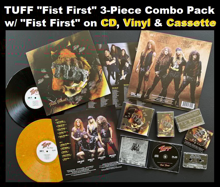 TUFF "Fist First" 3-Piece Combo, includes: 1 CD, 1 Vinyl & 1 Cassette ...