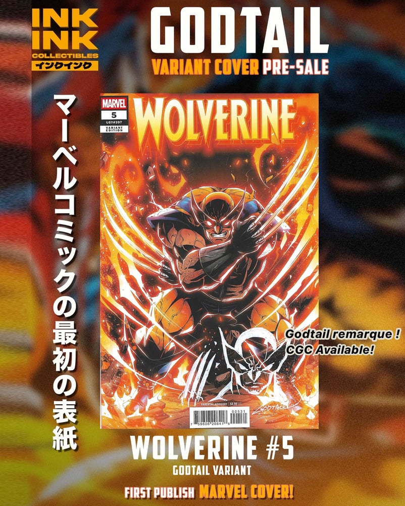 INKINK Collectibles — Wolverine #5 - Godtail Variant Cover ** Remarque