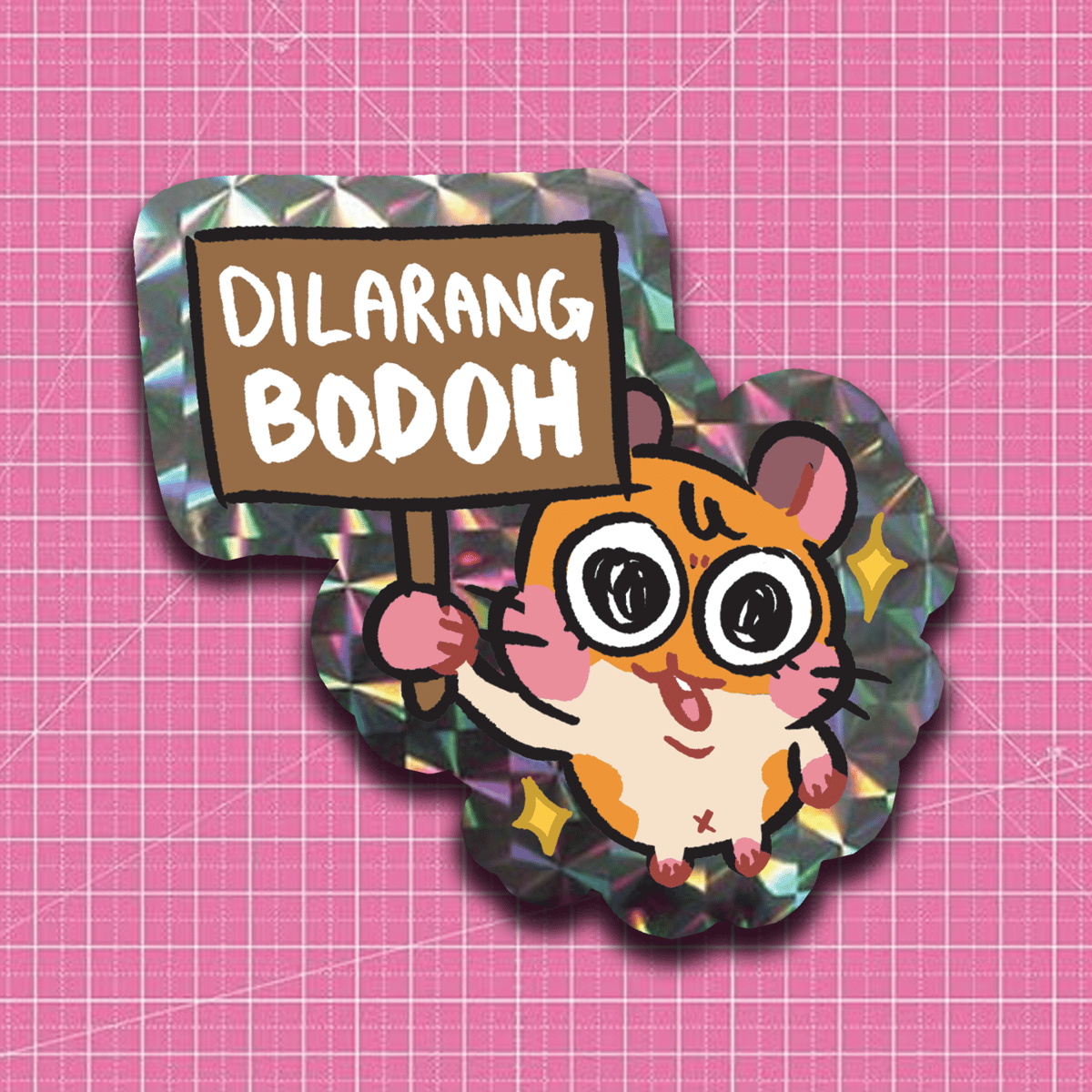 Dilarang Bodoh Sticker | soupjyam
