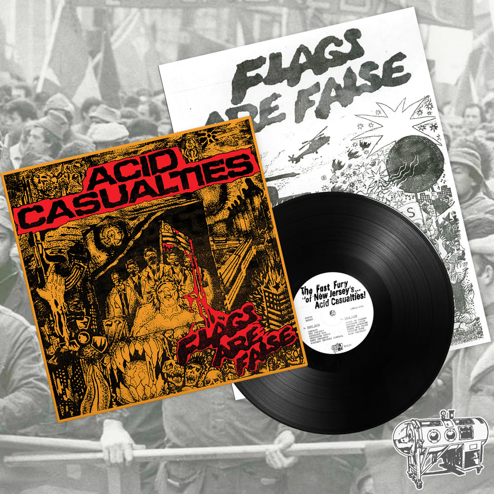 ACID CASUALTIES - Flags Are False LP | IRON LUNG RECORDS