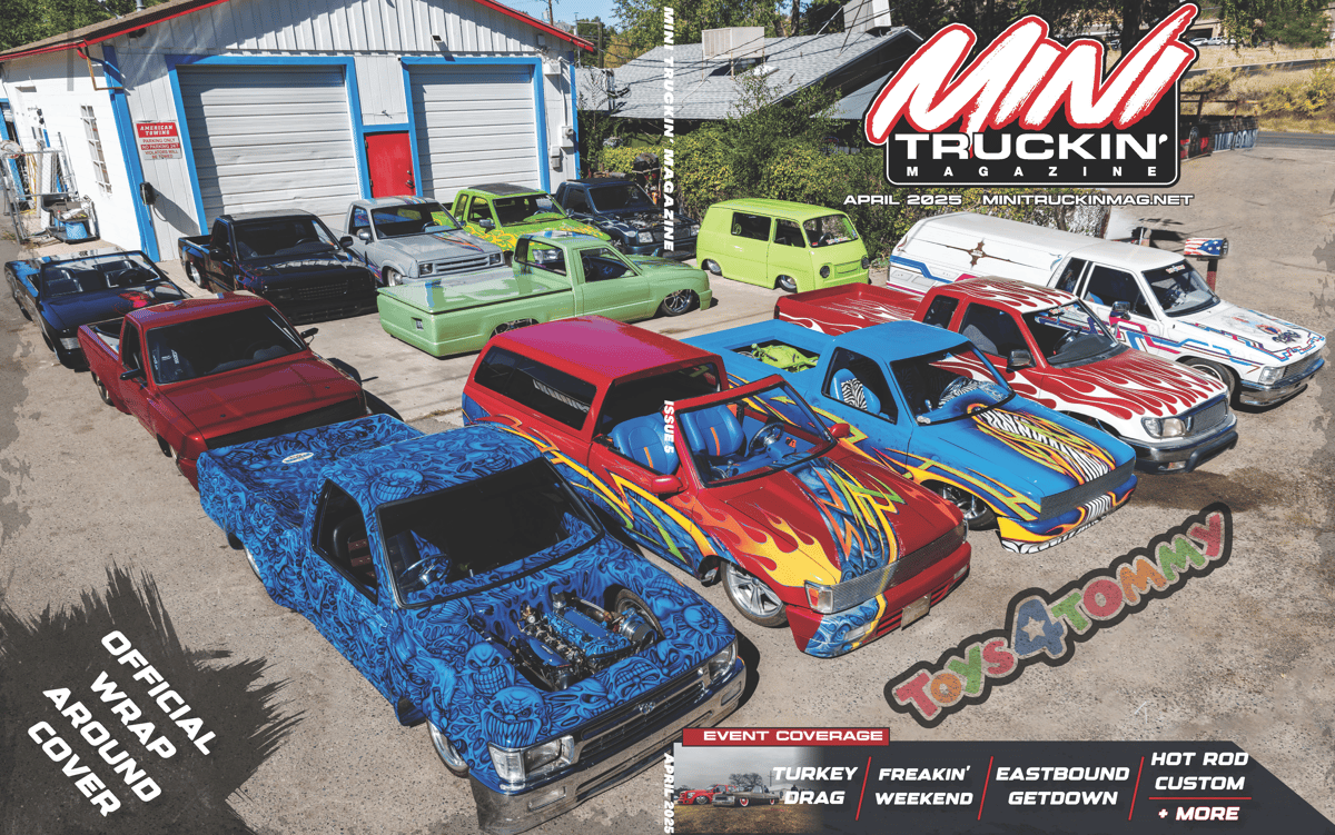 Mini Truckin' Magazine Issue 5 - April 2025 | Mini Truckin Magazine