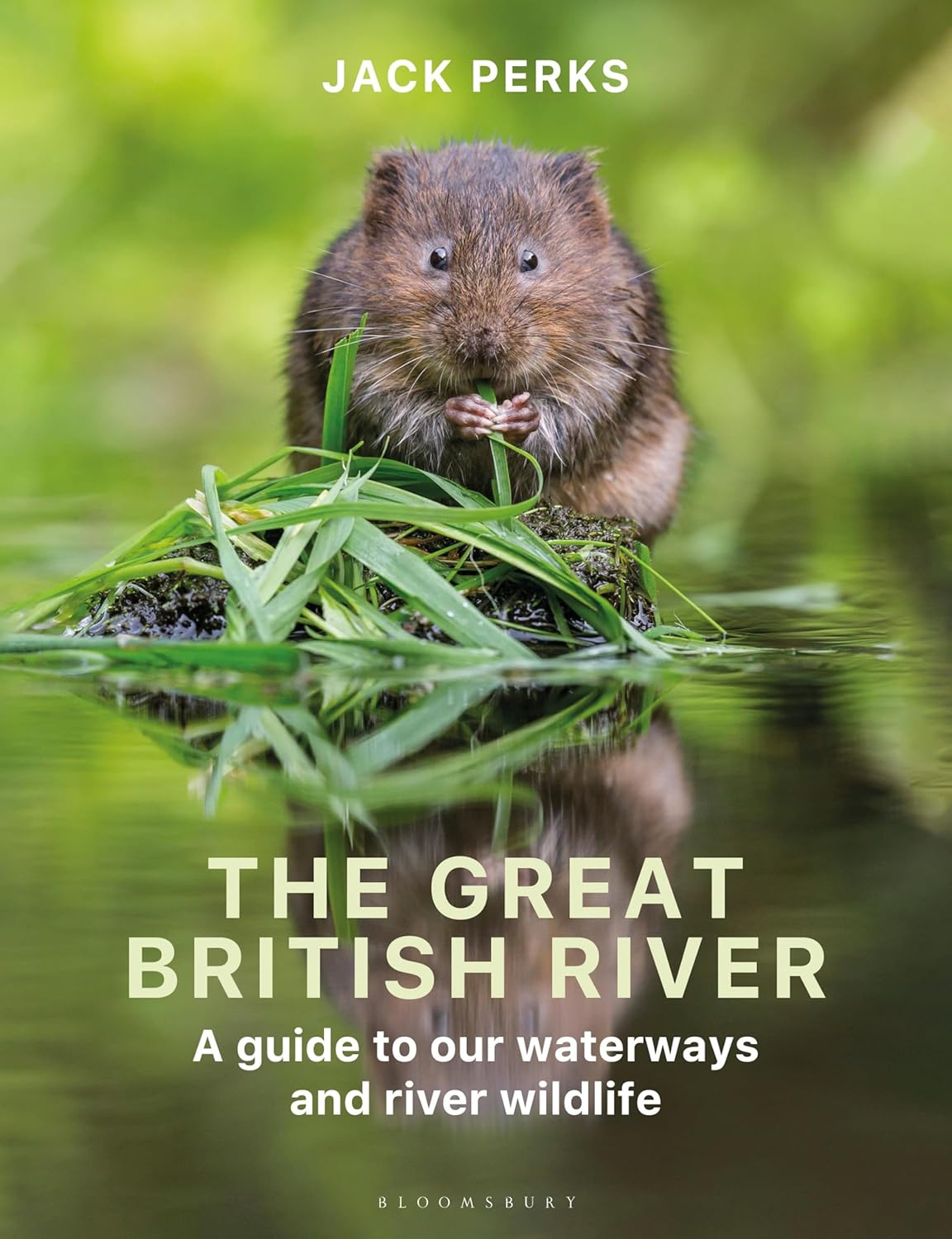 The Great British River: A Guide to our Waterways and River Wildlife ...