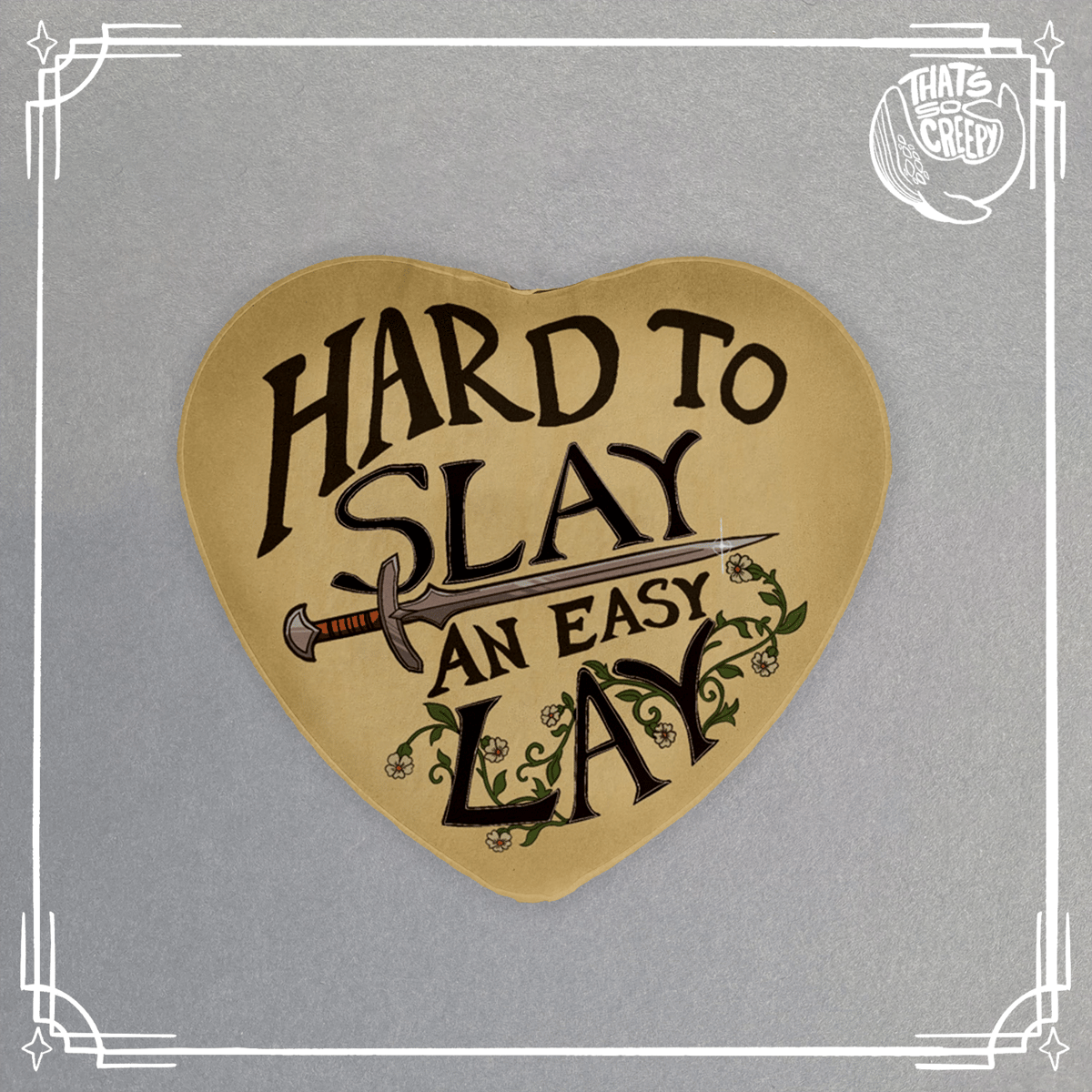 [HARD TO SLAY EASY TO LAY] - button pin | Thatssocreepy x AsterMeNot