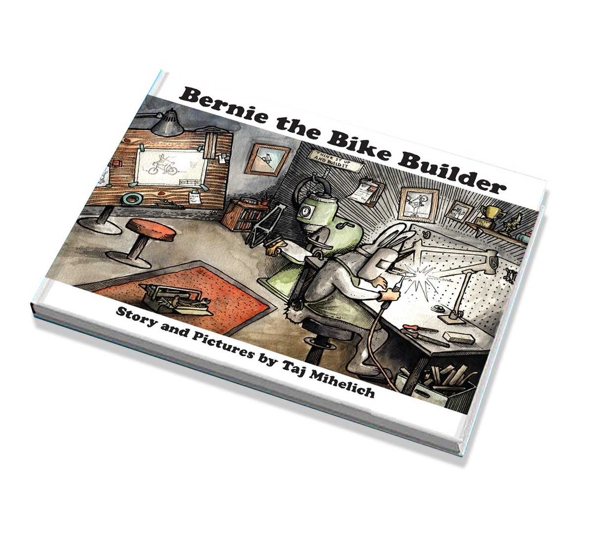 Bernie the Bike Builder Book [Signed Copy] | Taj Mihelich