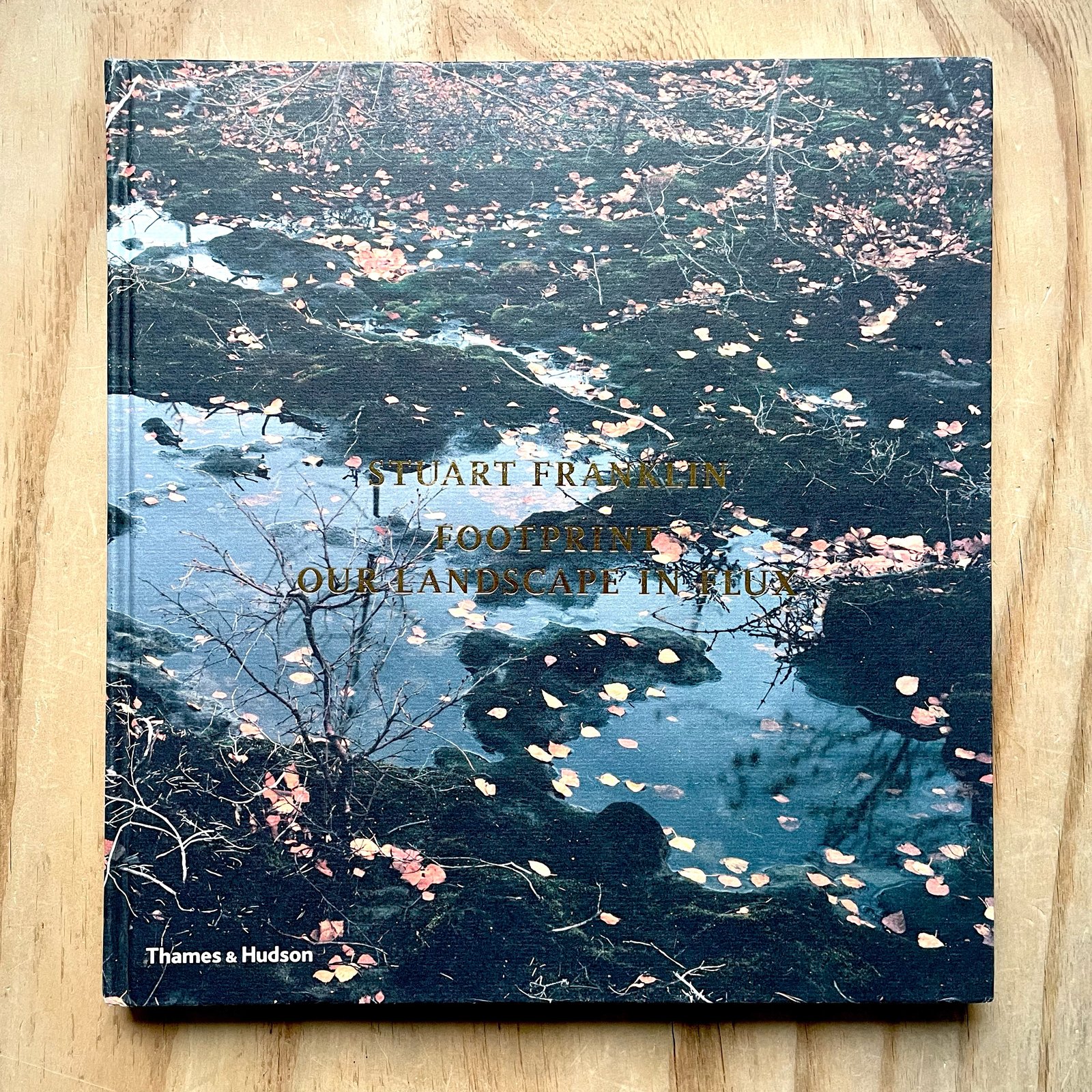 Stuart Franklin - Footprint: Our Landscape In Flux | Photobook Junkies