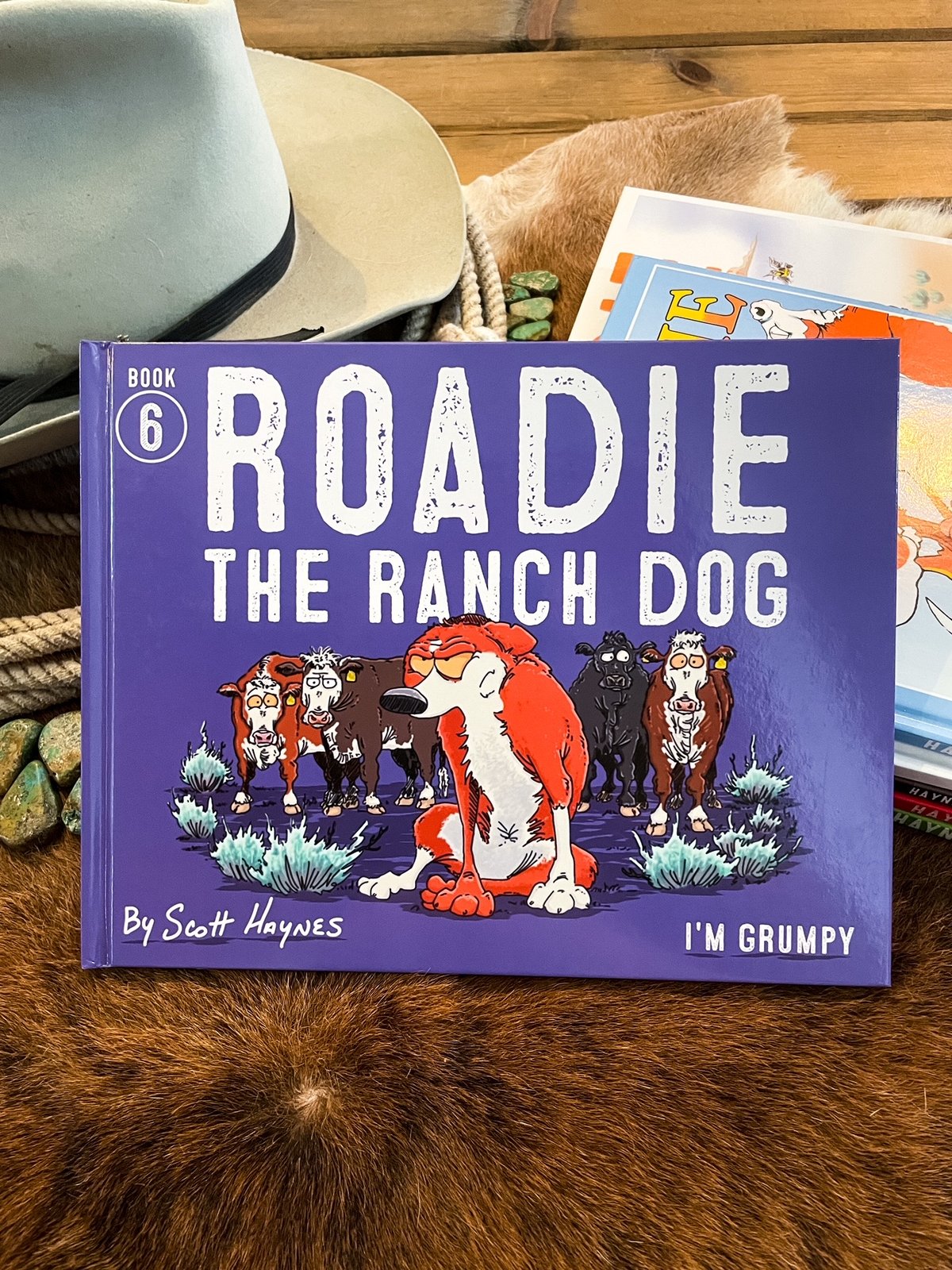 Roadie the Ranch Dog book #6 I'm Grumpy | Roadie the Ranch Dog