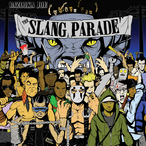Dope Folks Records — DJ Bazooka Joe Presents "THE SLANG PARADE" 2 x LP
