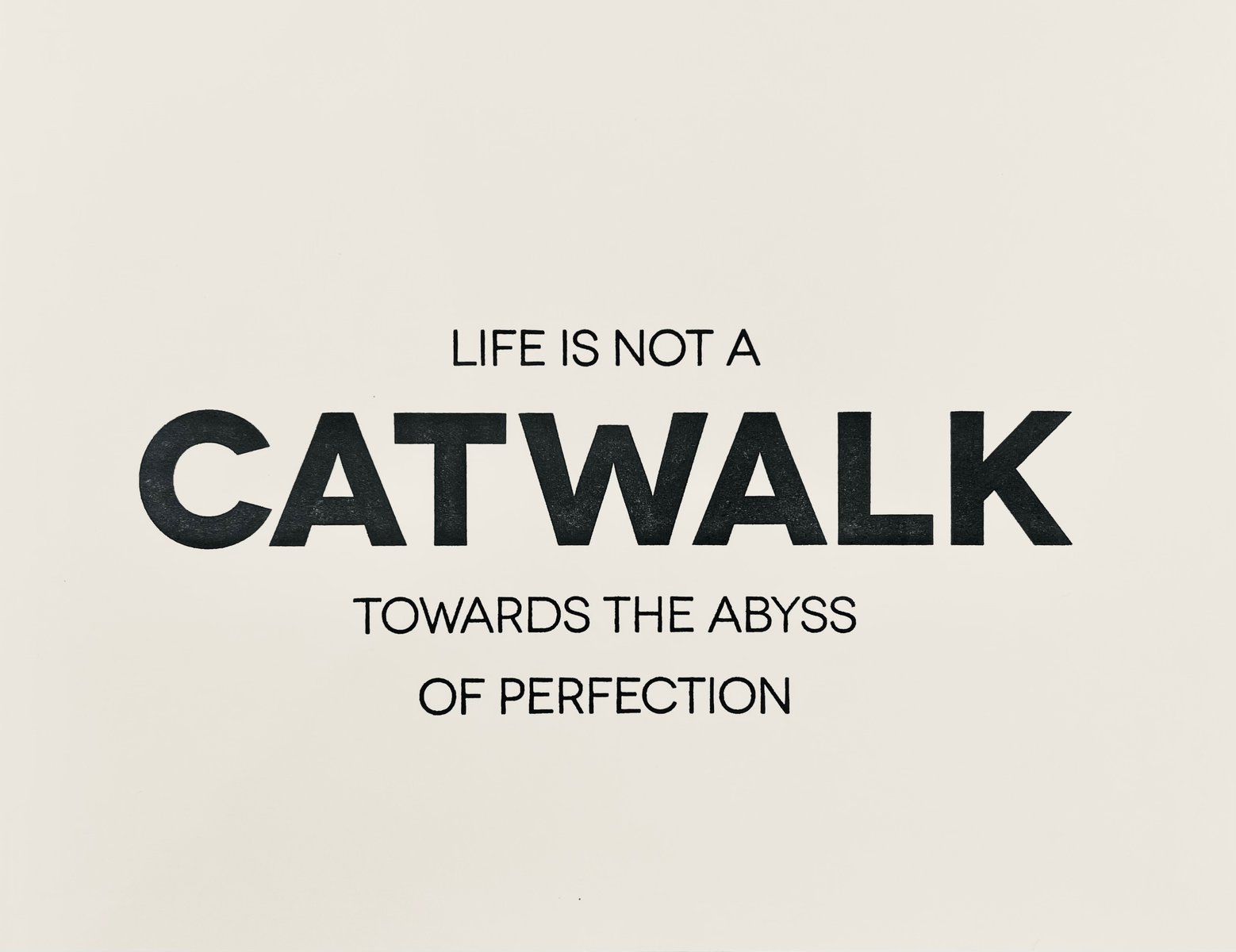 Life is not a catwalk | Trigger Press