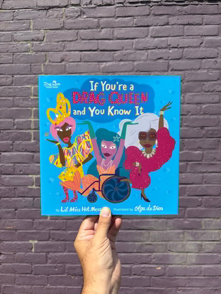 If You’re a Drag Queen and You Know It | Paper Moon