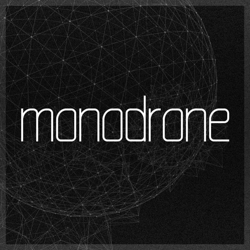 Ultra Types — Monodrone